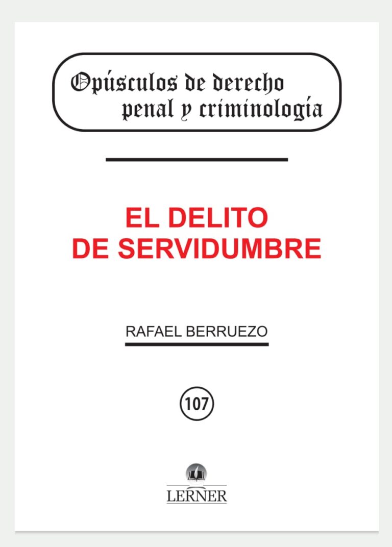 Reseña-El delito de servidumbre-Berruezo – AIDCA